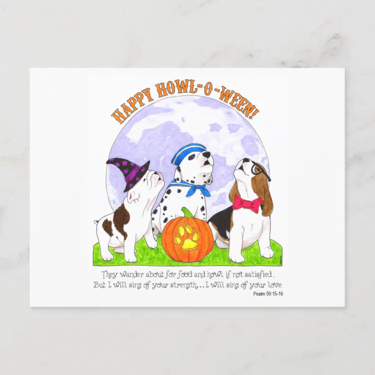 Howl-O-Ween Inspirational Postcard | Zazzle