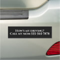 How's my Driving Call My Mom Dad New Driver Car Magnet | Zazzle