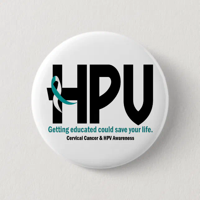HPV Awareness 2 Pinback Button | Zazzle