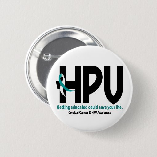HPV Awareness 2 Pinback Button | Zazzle