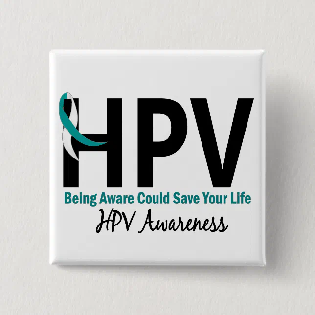 HPV Awareness 3 Pinback Button | Zazzle