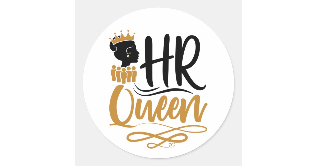 HR Queen Human Resources Women Classic Round Sticker | Zazzle
