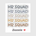 HR Squad Human Resources Team Gifts Sticker | Zazzle