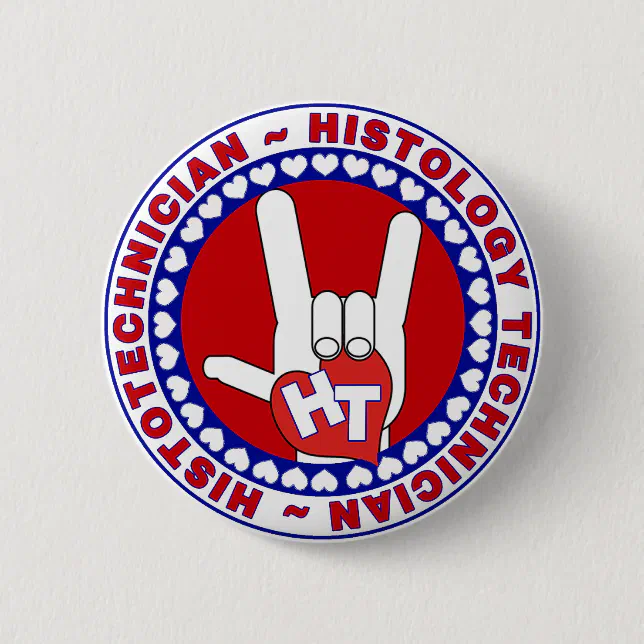 HT HISTOTECHNICIAN HISTOLOGY TECH LOVE LOGO ASL PINBACK BUTTON | Zazzle