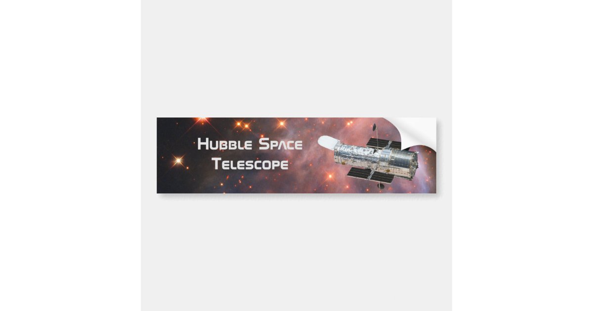 Hubble Space Telescope Bumper Sticker | Zazzle