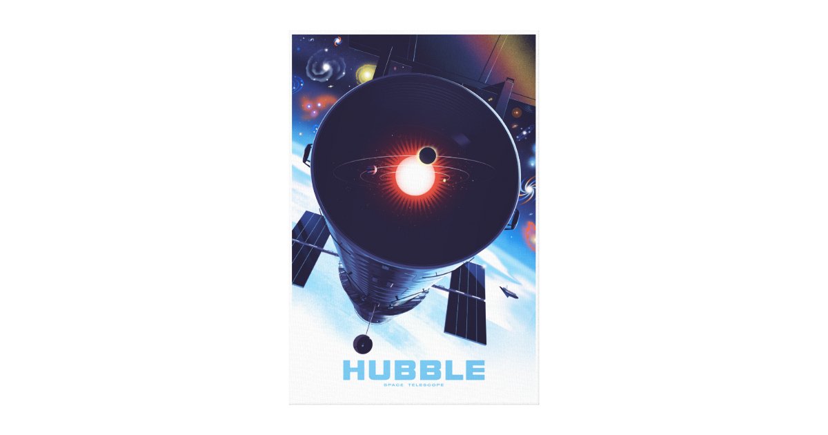 Hubble Space Telescope Poster. Canvas Print | Zazzle