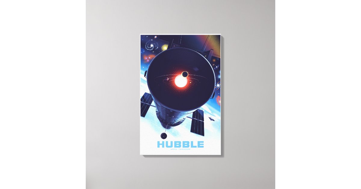Hubble Space Telescope Poster. Canvas Print | Zazzle