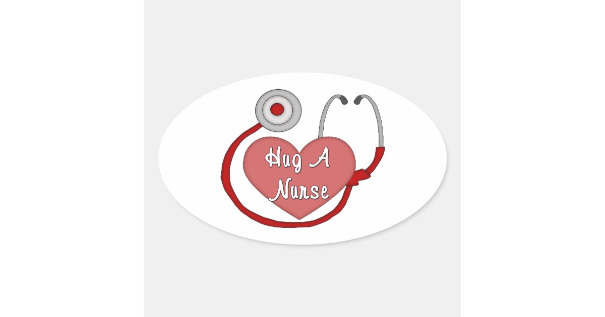 Hug A Nurse Oval Sticker | Zazzle