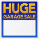 "Huge Garage Sale" Yard Sign | Zazzle
