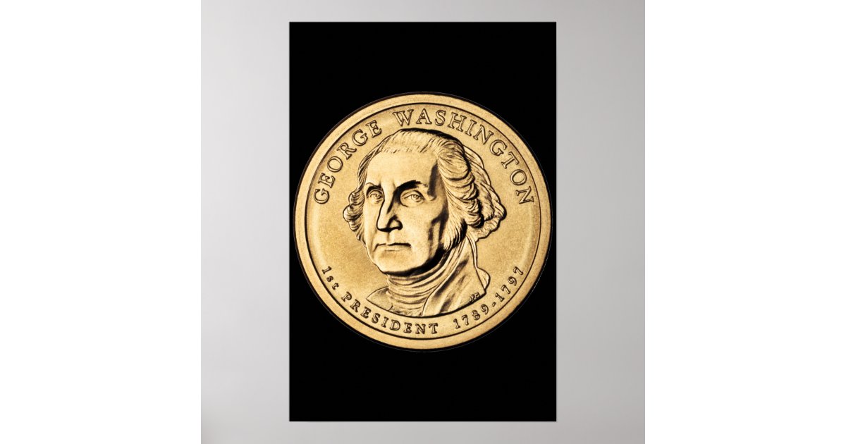 Huge Gold Washington Dollar Coin Poster | Zazzle