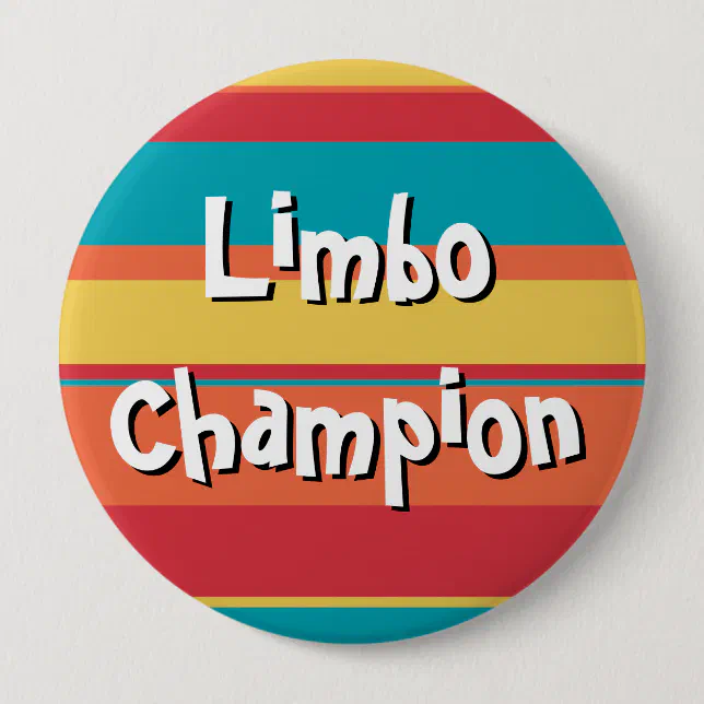 Huge Limbo Champion Button Award | Zazzle