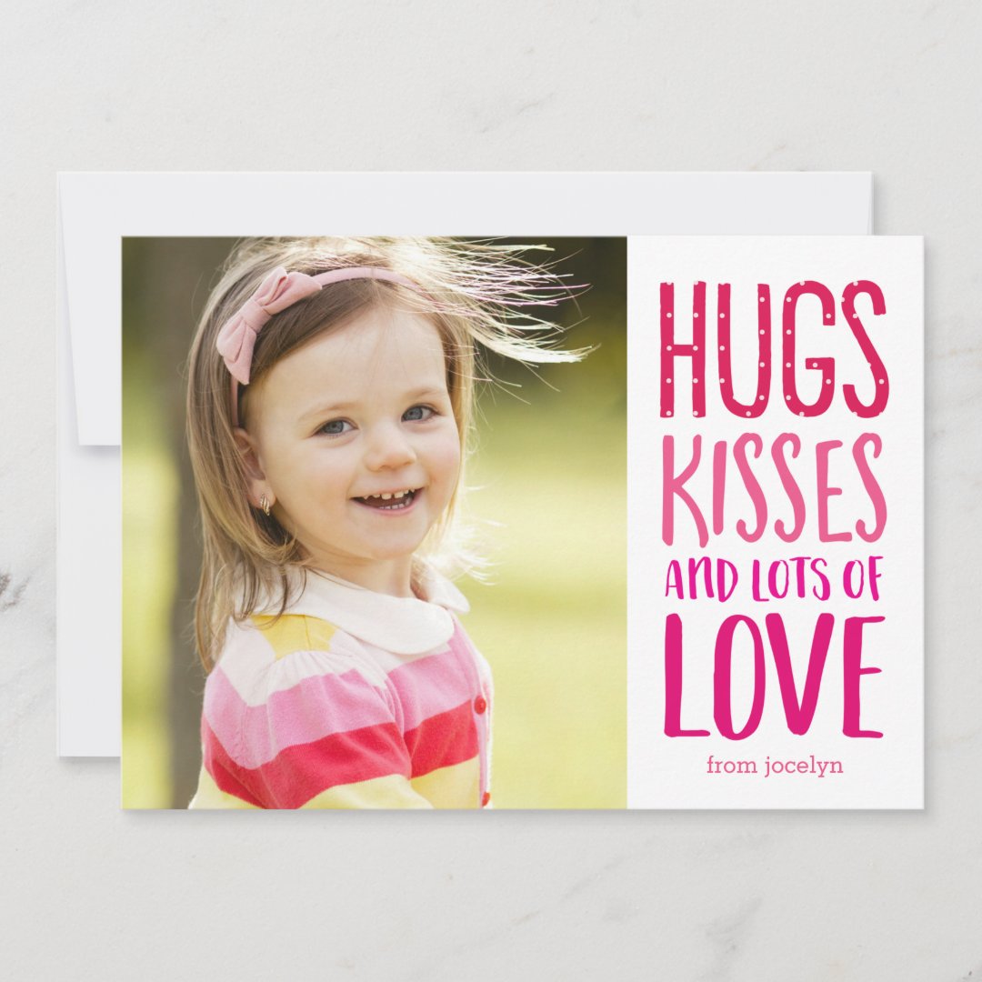 Hugs Kisses Love Valentine's Day Photo Cards | Zazzle