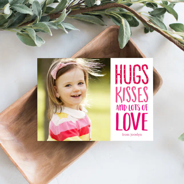 Hugs Kisses Love Valentine's Day Photo Cards | Zazzle