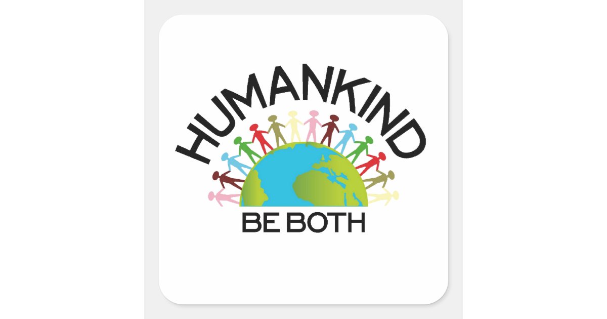 Human Kind Square Sticker | Zazzle