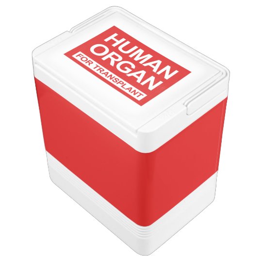 “HUMAN ORGAN FOR TRANSPLANT” COOLER | Zazzle.com