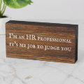 Human Resources Funny HR Saying Gift Office Wooden Box Sign | Zazzle