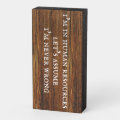 Human Resources Let's Assume I'm never Wrong Wooden Box Sign | Zazzle