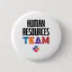 Human Resources Team HR Button | Zazzle