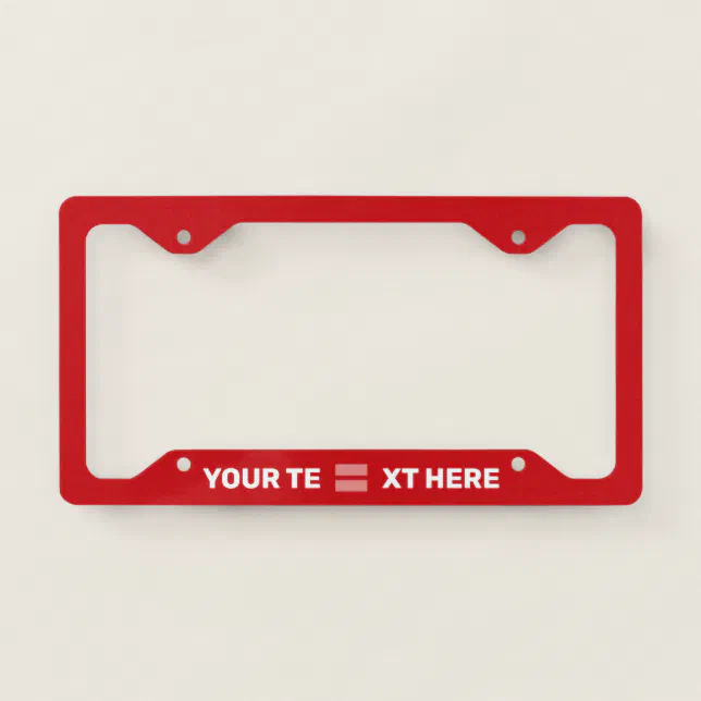 Human Rights Equality Red Personalized License Pla License Plate Frame ...