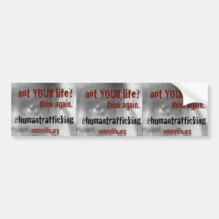 Human Trafficking Awareness Bumper Sticker | Zazzle.com