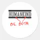 Humankind - Be Both Classic Round Sticker | Zazzle