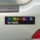 Humankind Be Both Kindness Awareness Bumper Sticker | Zazzle