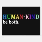 Humankind Be Both Kindness Awareness Sign | Zazzle