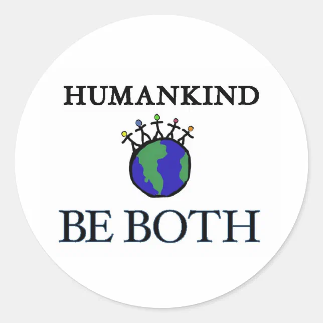 Humankind Classic Round Sticker | Zazzle