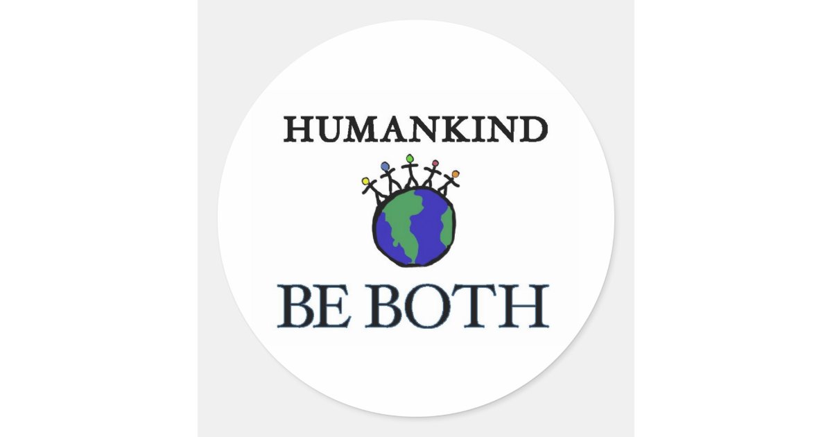 Humankind Classic Round Sticker | Zazzle