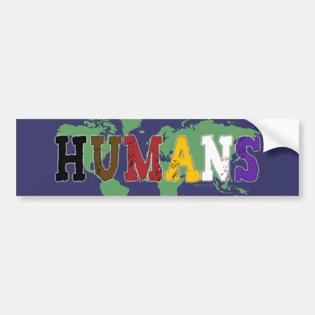 Humans Bumper Sticker | Zazzle