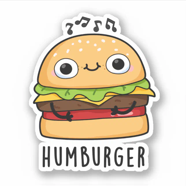 Humburger Funny Humming Burger Pun Sticker | Zazzle