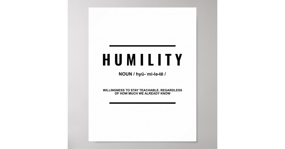 Humility Definition | Inspirational Quote Poster | Zazzle