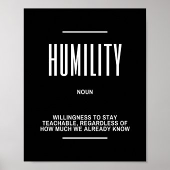 Humility Motivational Quote Poster | Zazzle