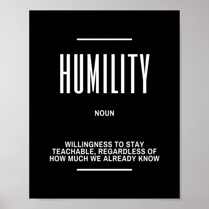 Humility Motivational Quote Poster | Zazzle.com