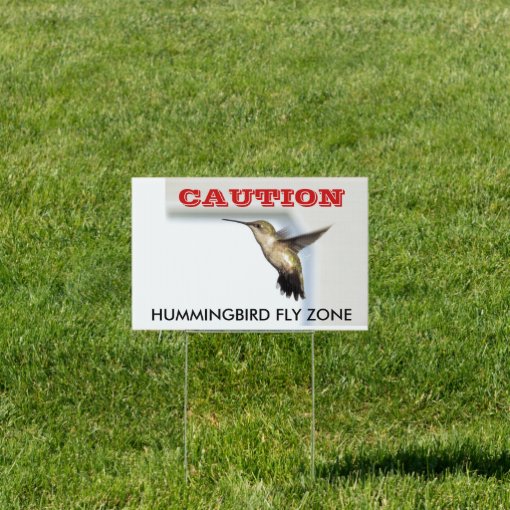 Hummingbird Fly Zone Yard Sign | Zazzle
