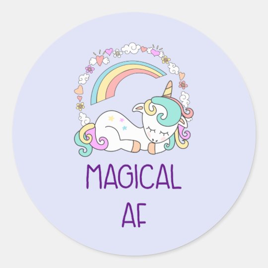 Humor - Magical AF. Unicorn, Rainbow & Cute Stuff Classic Round Sticker ...