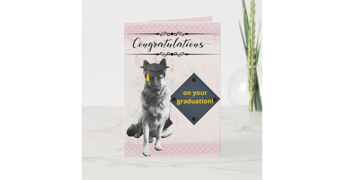 Humorous German Shepherd Graduation Card | Zazzle