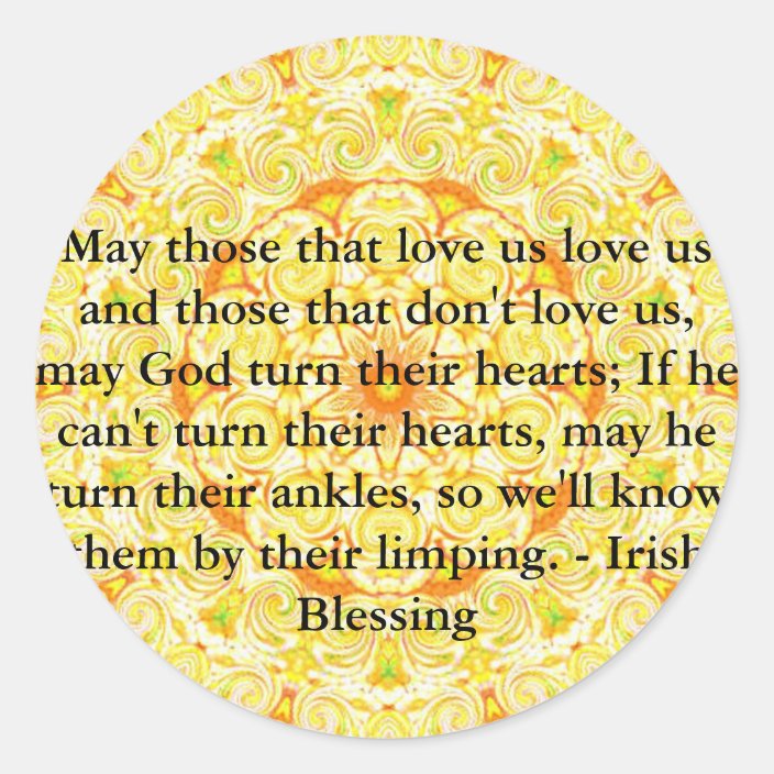 Humorous Irish Blessing from IRELAND Classic Round Sticker | Zazzle.com