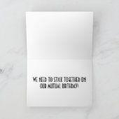 HUMOROUS "MUTUAL BIRTHDAY" TO MY VERY BEST FRIEND CARD | Zazzle