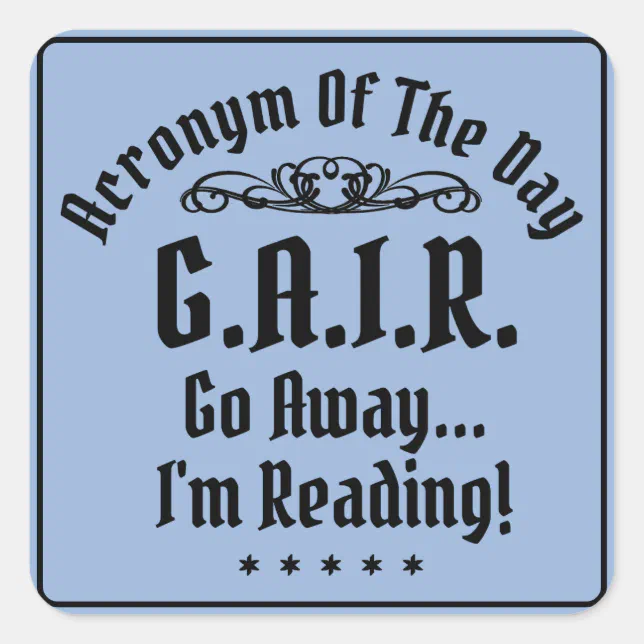 Humorous Reading Acronym Black Text Square Sticker | Zazzle