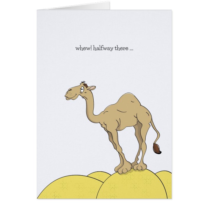 Hump Day Cards, Camel On Desert Sand Hump Cartoon | Zazzle