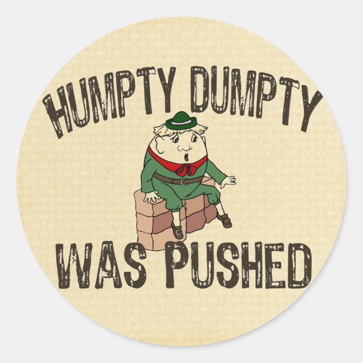 Humpty Dumpty Classic Round Sticker | Zazzle