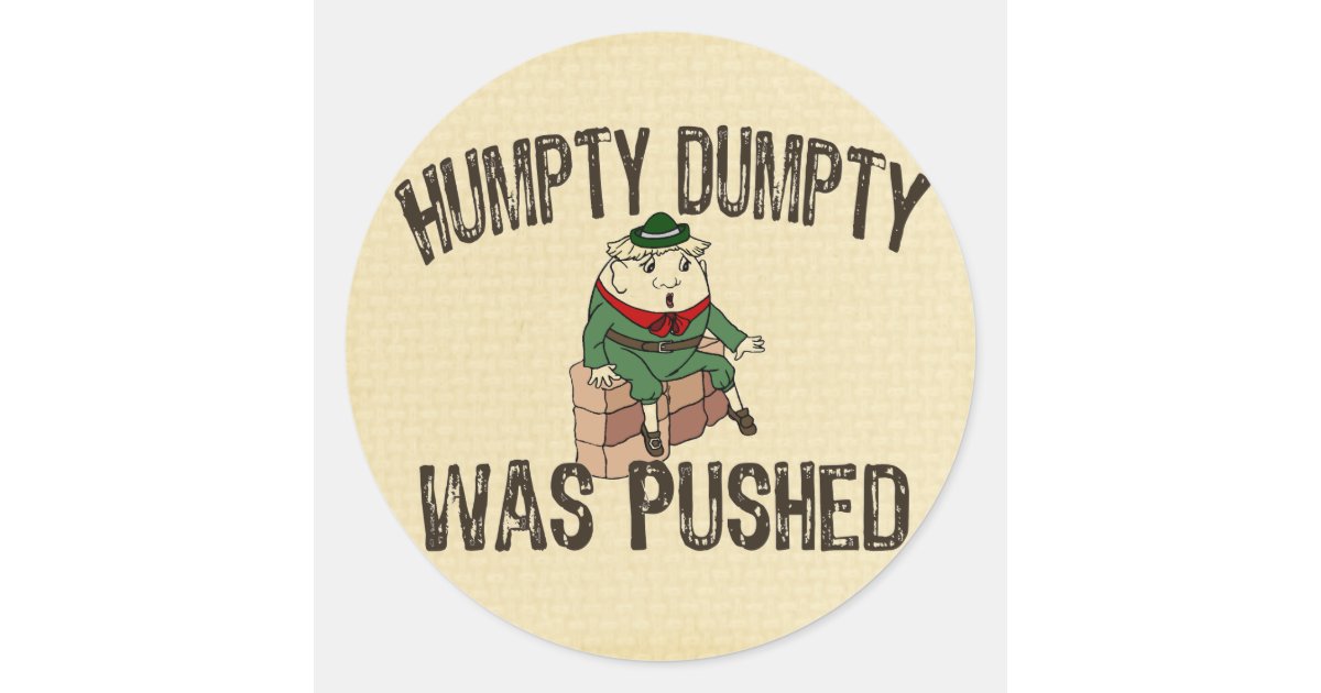 Humpty Dumpty Classic Round Sticker | Zazzle