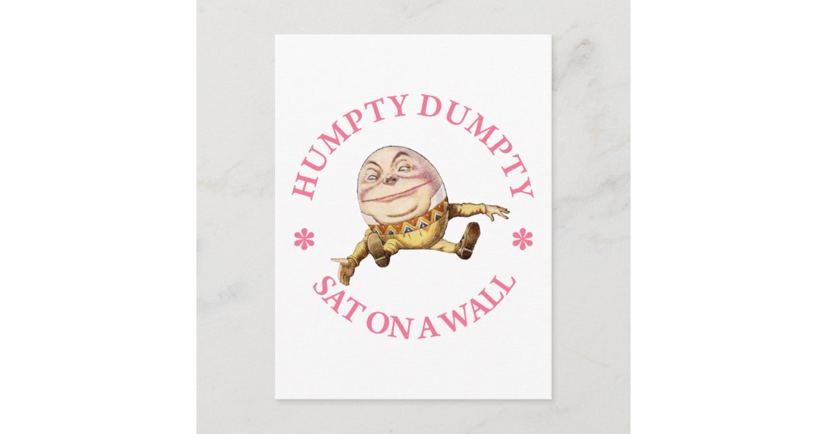 Humpty Dumpty Sat On A Wall Postcard | Zazzle