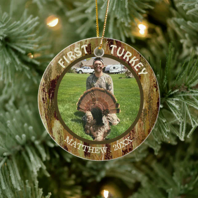 Hunter Photo FIRST TURKEY Hunting Camouflage Ceramic Ornament | Zazzle