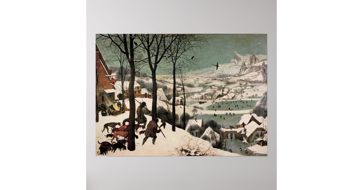 Hunters in the Snow by Pieter Bruegel Poster | Zazzle
