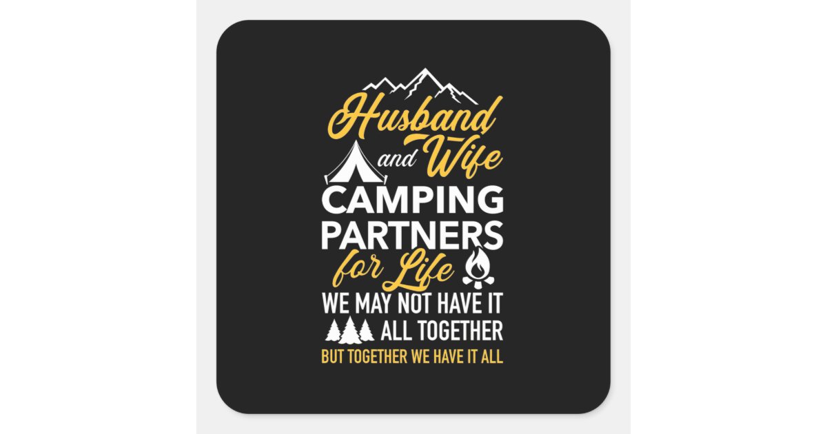 Husband And Wife Camping Partner For Life Square Sticker | Zazzle