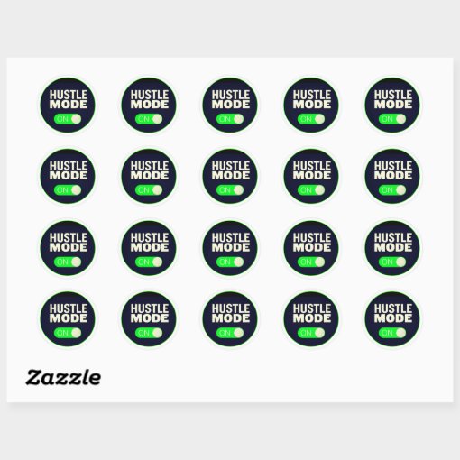 Hustle Mode On Classic Round Sticker | Zazzle