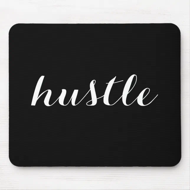 Hustle Mousepad | Zazzle