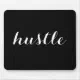 Hustle Mousepad | Zazzle